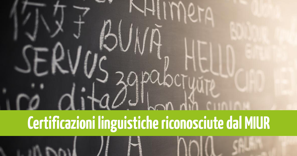 Certificazioni linguistiche riconosciute dal ministero: elenco enti ...